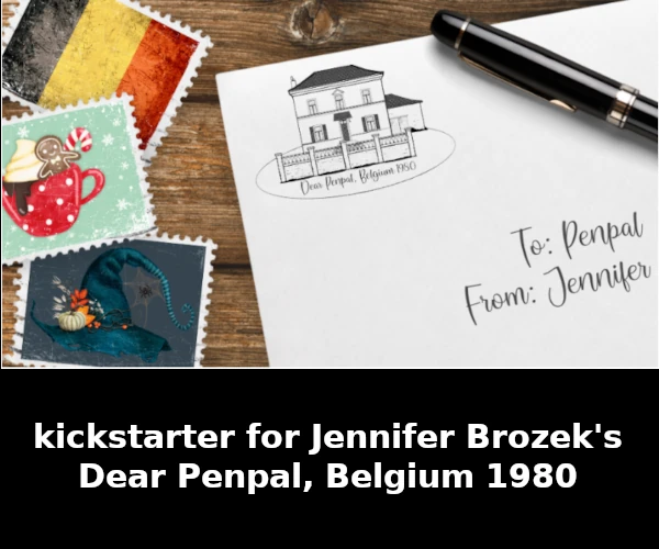 Upcoming Kickstarter Project: Dear Pen Pal, Belgium 1980 A Ghost Story ...