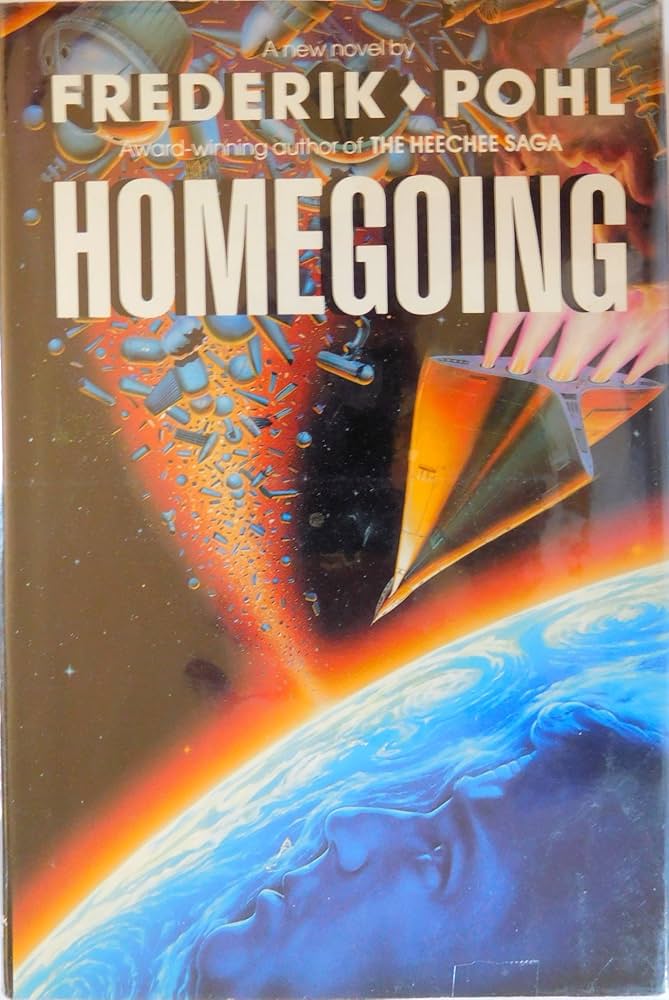 Matt's Reviews: Homegoing by Frederik Pohl - Amazing Stories