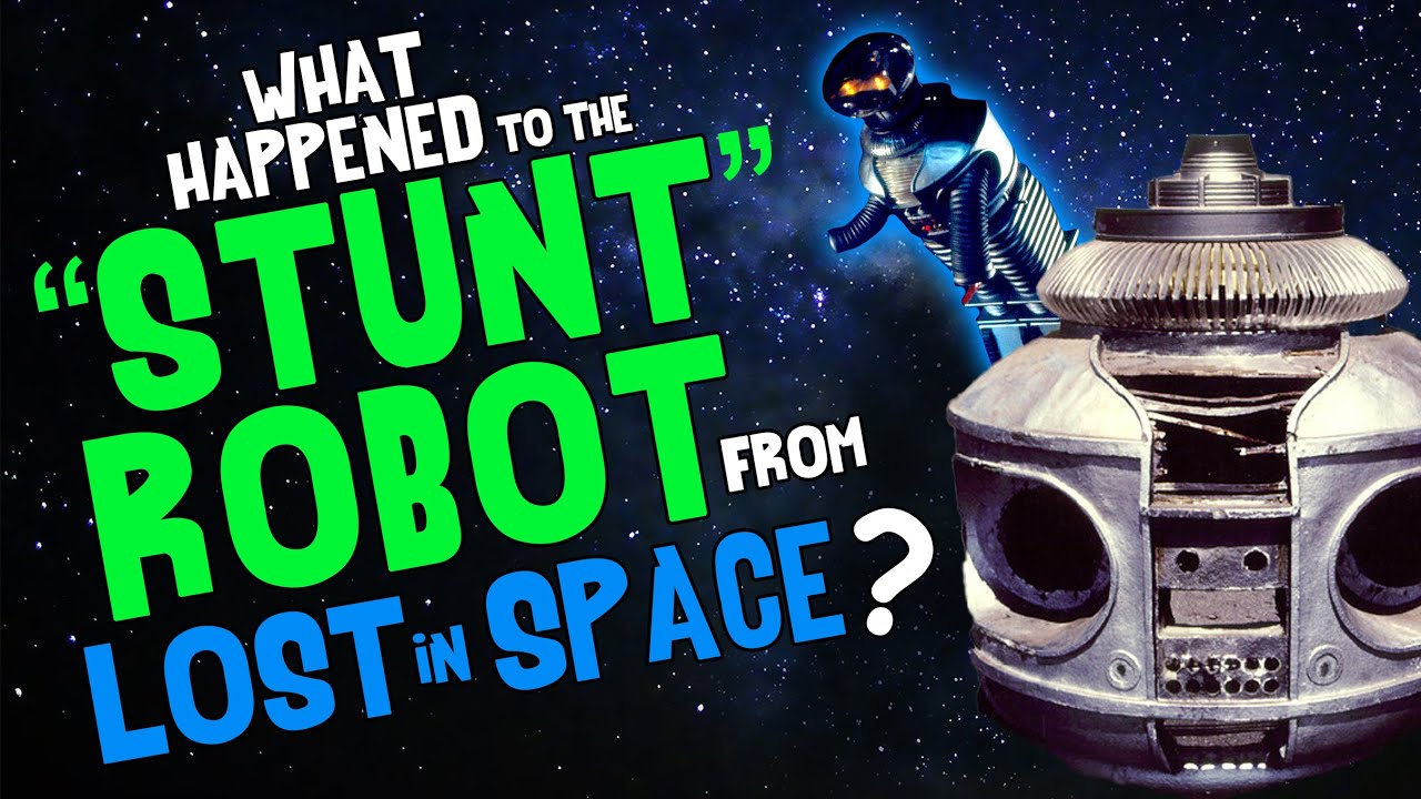 What Happened to the STUNT ROBOT from LOST iN SPACE? - Amazing Stories