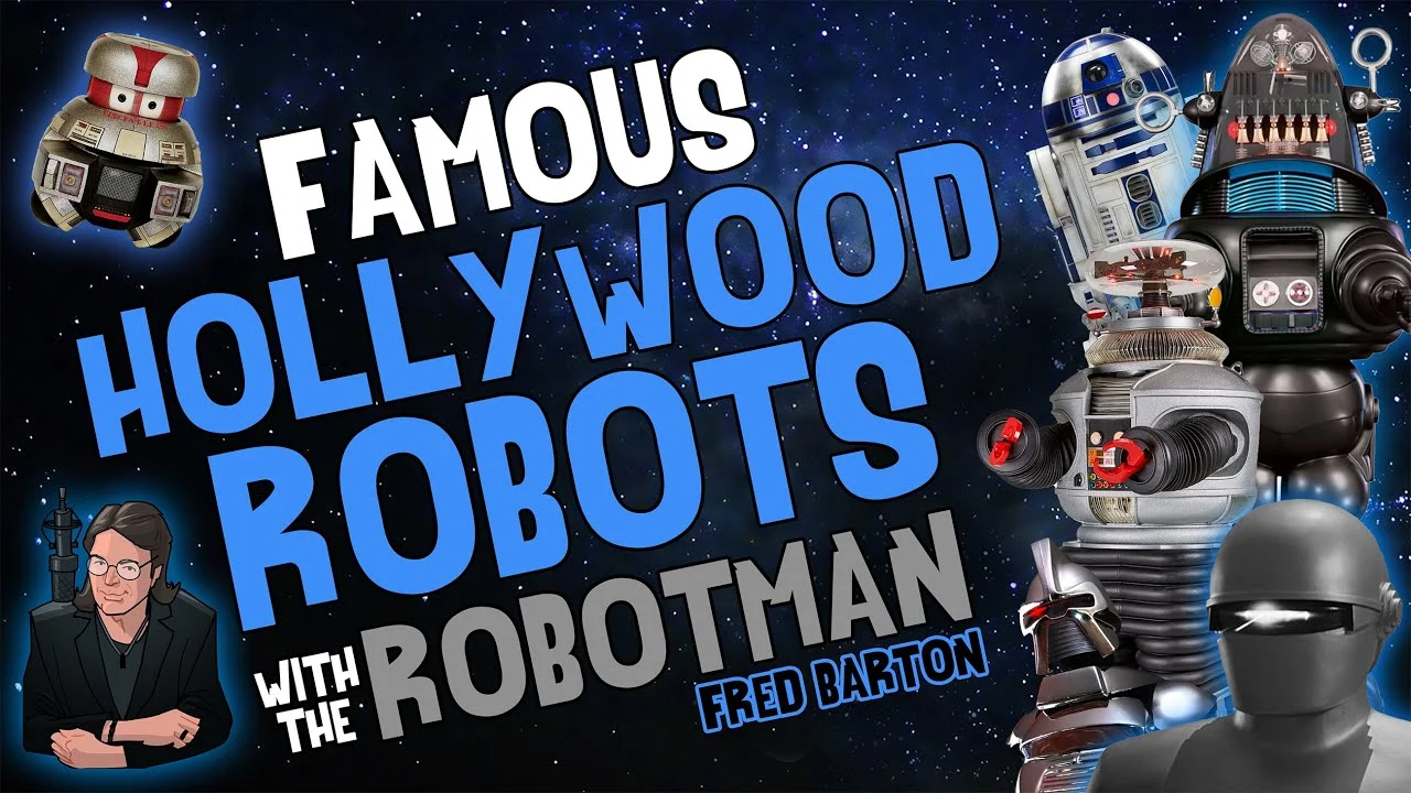 Famous HOLLYWOOD ROBOTS with The ROBOTMAN - Amazing Stories